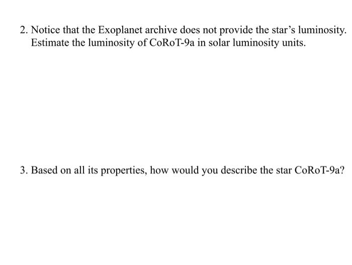CoRot-9b is an exoplanet discovered in 2010 by the | Chegg.com