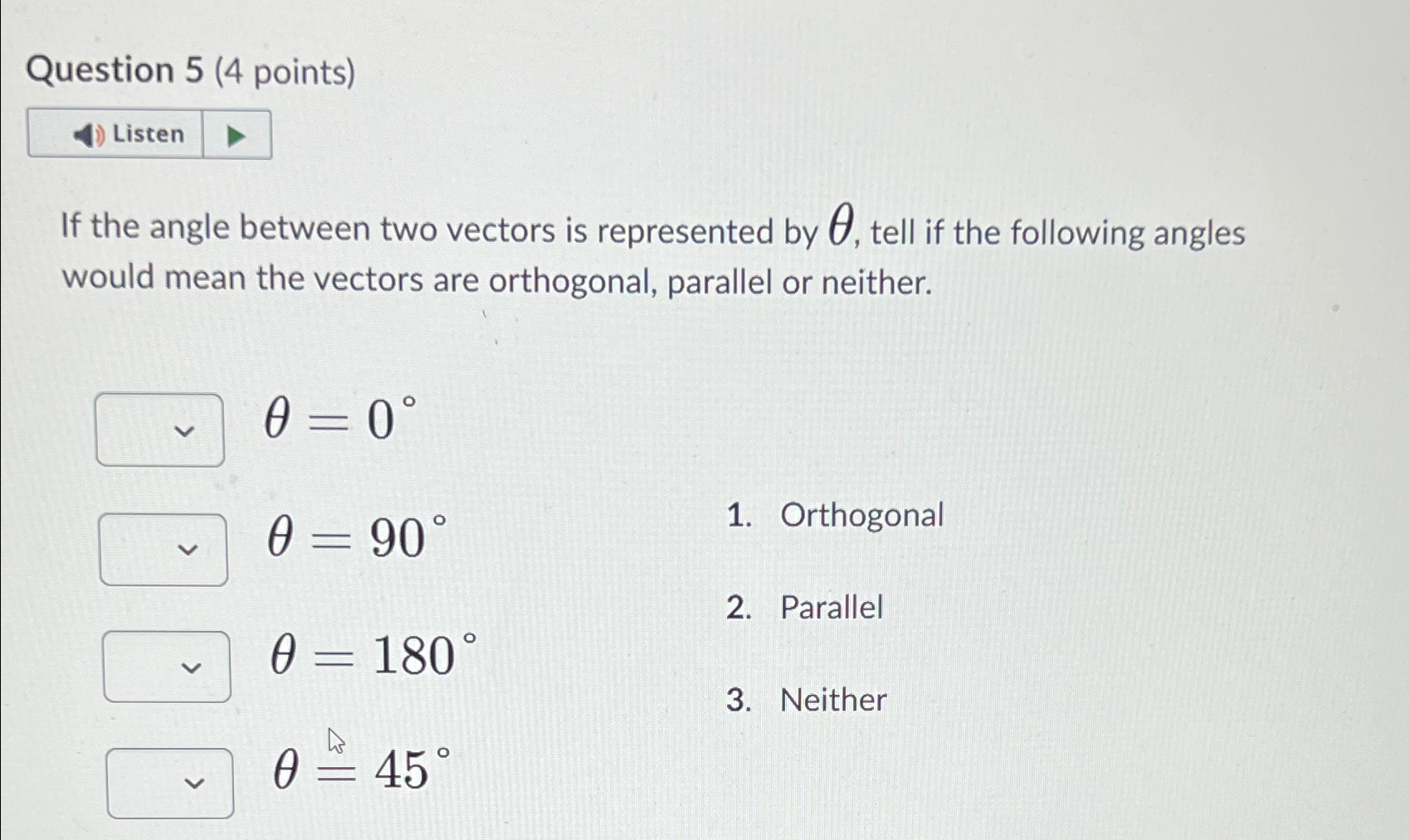 Solved Question 5 (4 ﻿points)ListenIf the angle between two | Chegg.com