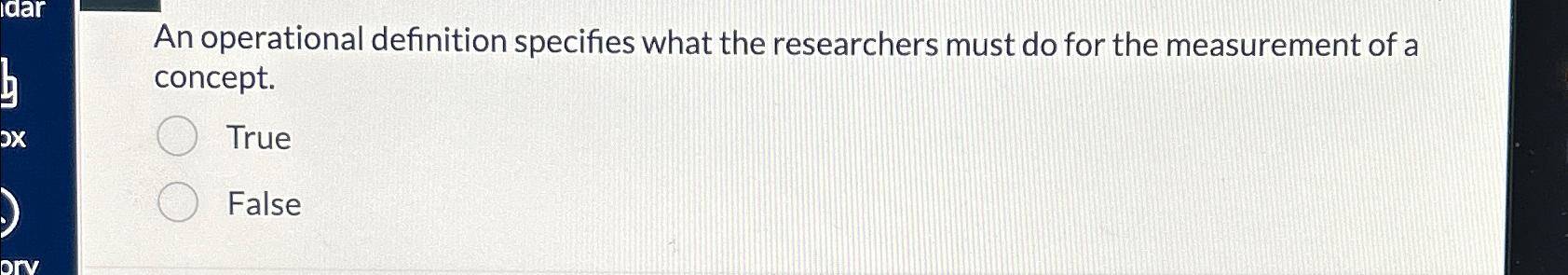 Solved An operational definition specifies what the | Chegg.com