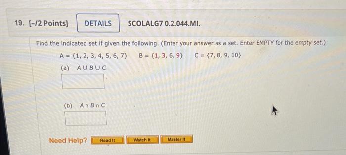 Solved Find the indicated set if given the following. (Enter | Chegg.com