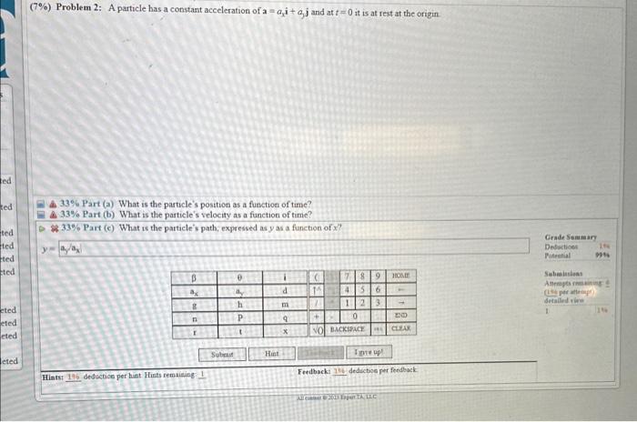 Solved (7\%) Problem 2: A particle has a constant | Chegg.com