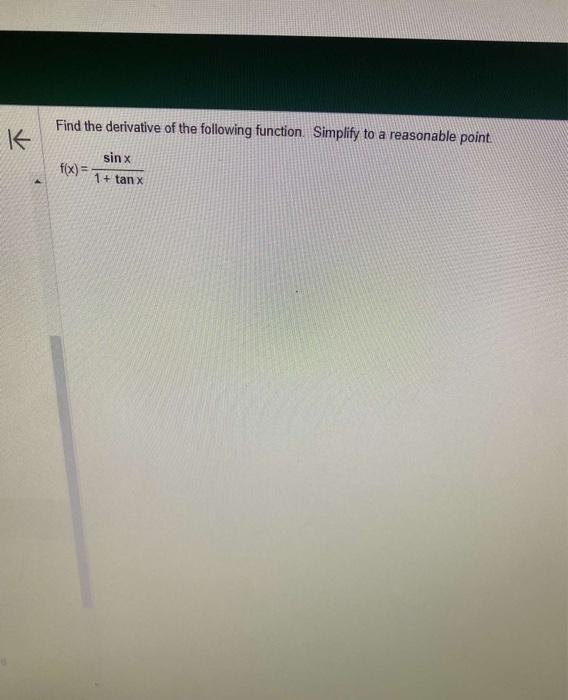 Solved Find the derivative of the following function. | Chegg.com
