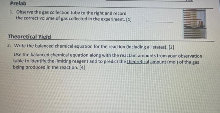 Prelab 1. Observe the gas collection tube to the | Chegg.com