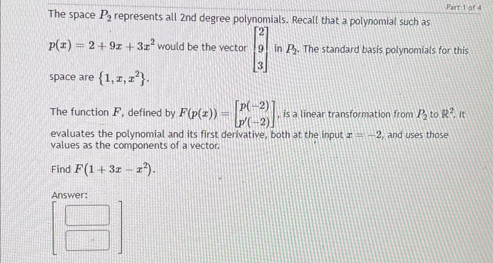 Solved Hello i need help Part 1 ﻿of 4The space P2 | Chegg.com | Chegg.com