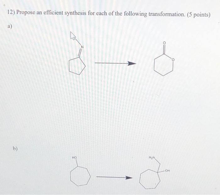 Solved 12) Propose an efficient synthesis for each of the | Chegg.com
