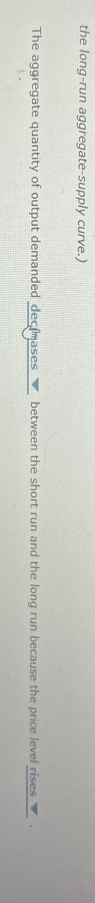 Solved the long-run aggregate-supply curve.)The aggregate | Chegg.com