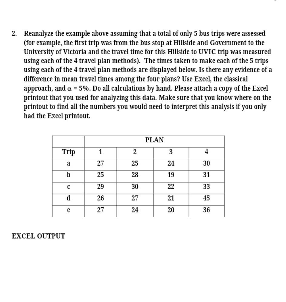 Solved 2. Reanalyze the example above assuming that a total | Chegg.com