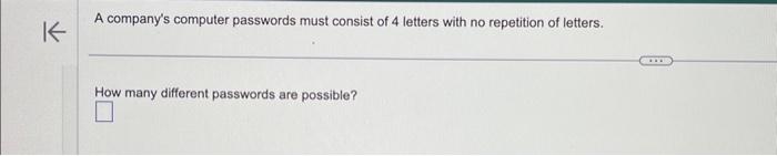 Solved A company's computer passwords must consist of 4 | Chegg.com
