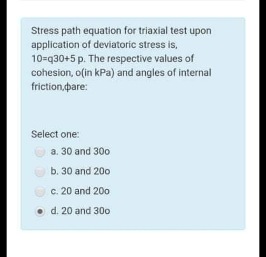 Solved Stress path equation for triaxial test upon | Chegg.com