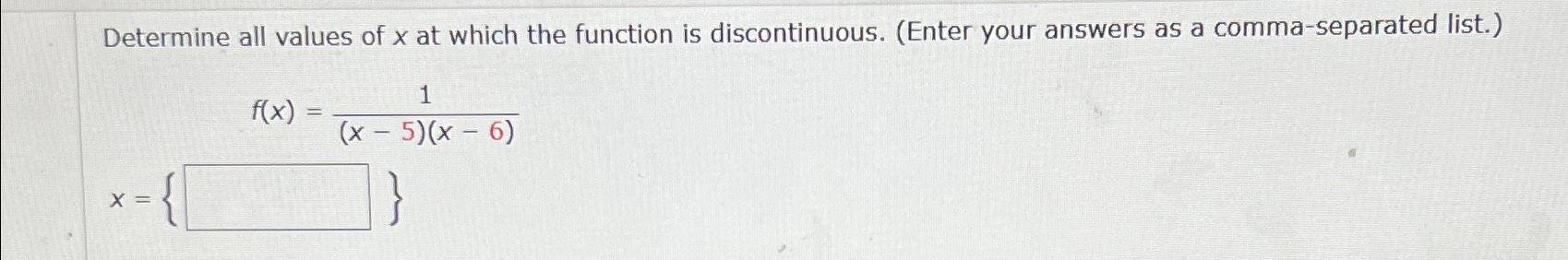 Solved Determine all values of x ﻿at which the function is | Chegg.com