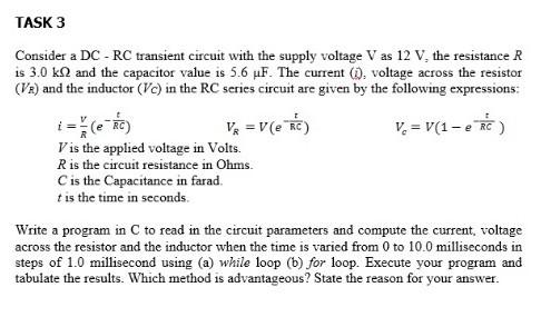 Solved TASK 3 Consider a DC-RC transient circuit with the | Chegg.com