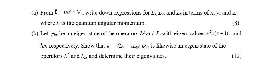 Solved (a) From I =iti x , write down expressions for Lx Ly, | Chegg.com