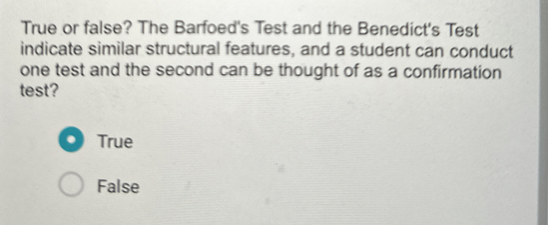 Solved True or false? The Barfoed's Test and the Benedict's | Chegg.com