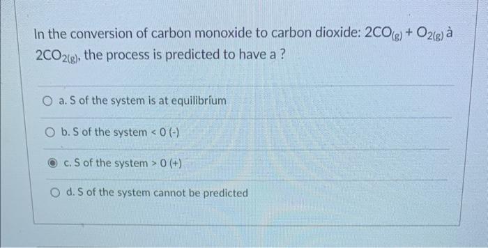 Solved In the conversion of carbon monoxide to carbon | Chegg.com