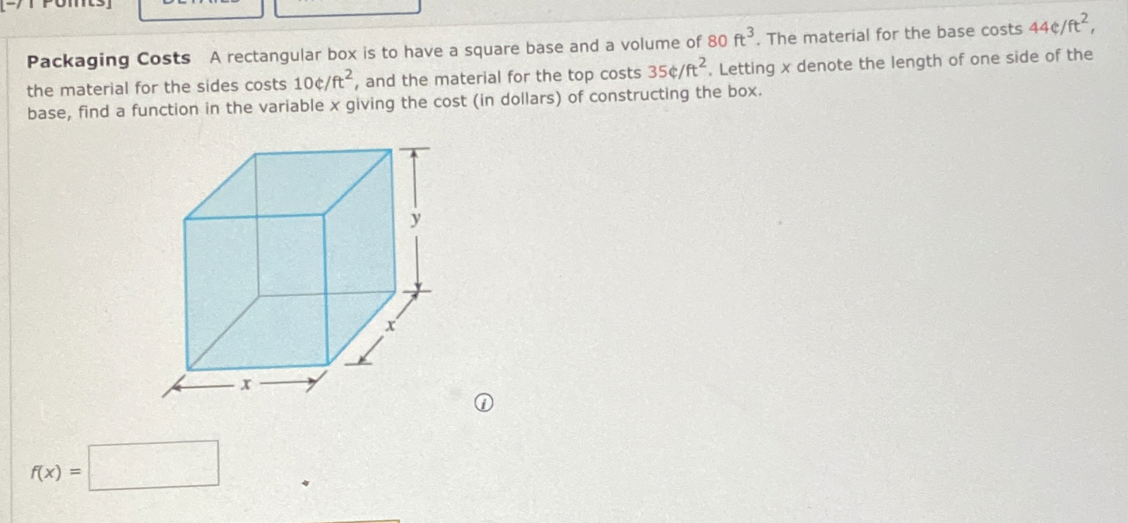 Solved Packaging Costs A rectangular box is to have a square | Chegg.com