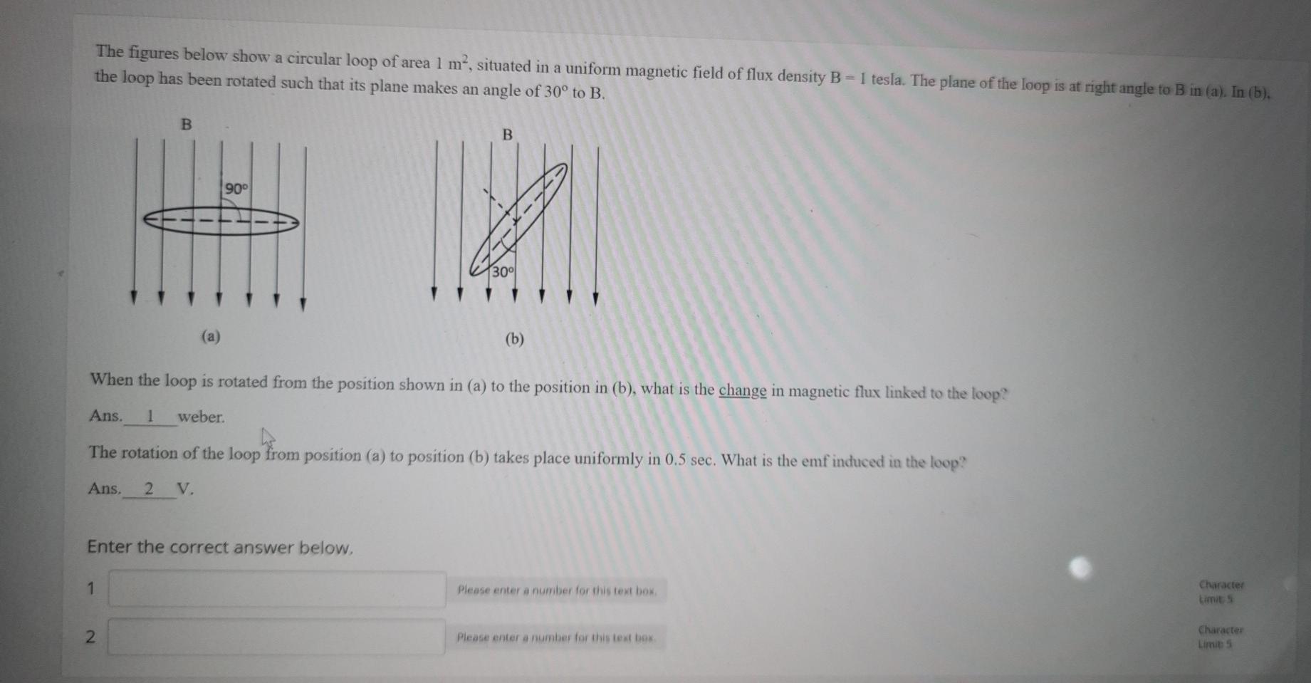 Solved The figures below show a circular loop of area 1 m-, | Chegg.com Solved The figures below show a circular loop of area 1 m-, | Chegg.com