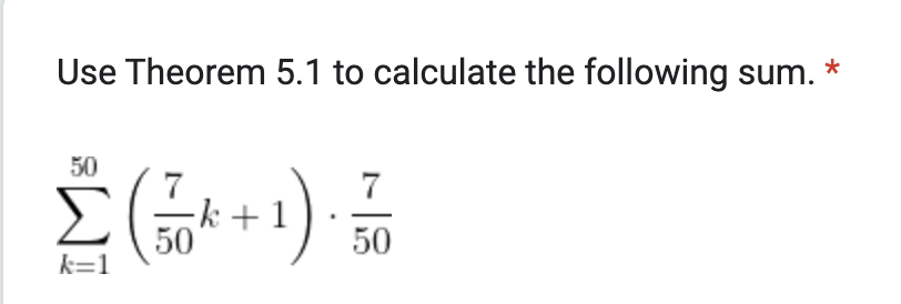 Solved Use Theorem 5.1 ﻿to calculate the following sum. | Chegg.com