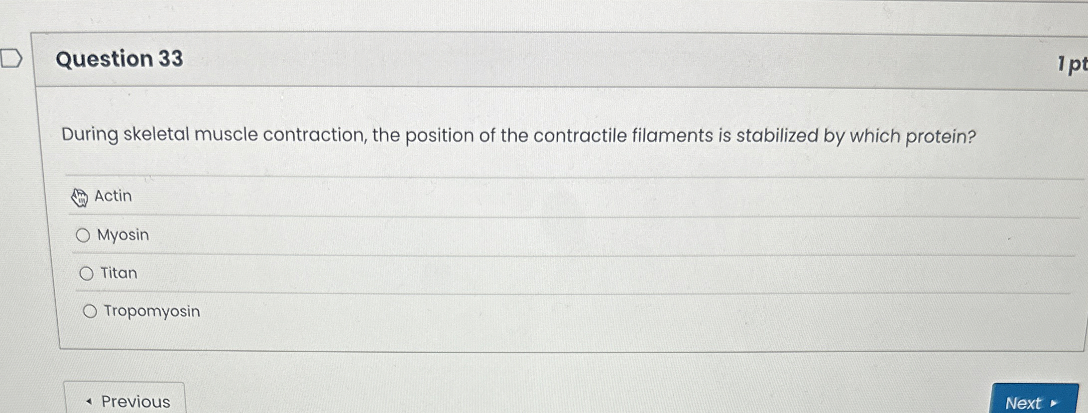 Solved Question 33During skeletal muscle contraction, the | Chegg.com