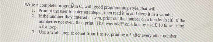 Solved Write a complete prograntin C, with good programming | Chegg.com