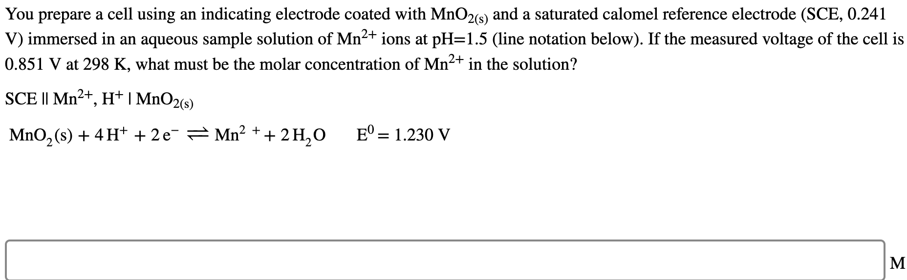 Solved You prepare a cell using an ﻿indicating electrode | Chegg.com