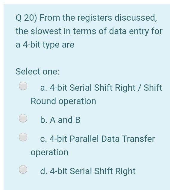Solved Flag question Q19) A 4-bit Parallel Data Transfer | Chegg.com