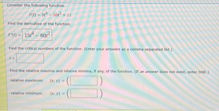 Solved Consider the following function. F(t)=3t5−20t3+21 | Chegg.com