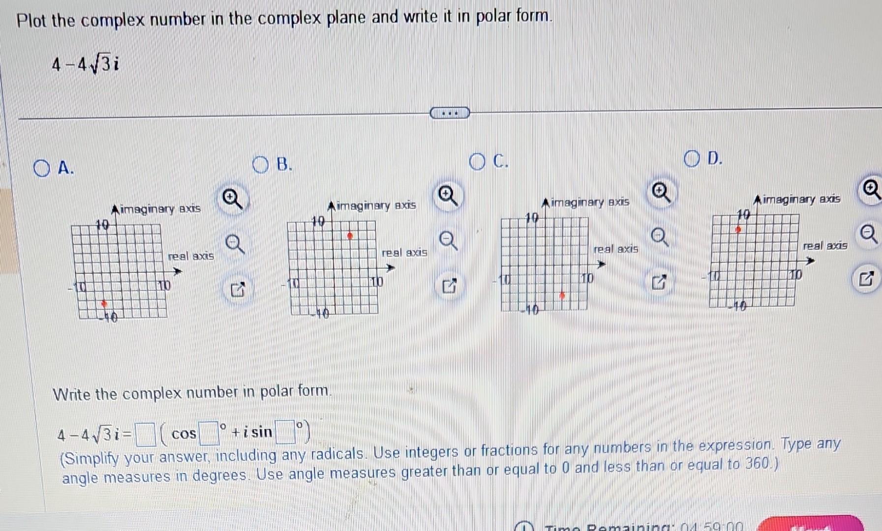 Solved Plot the complex number in the complex plane and | Chegg.com