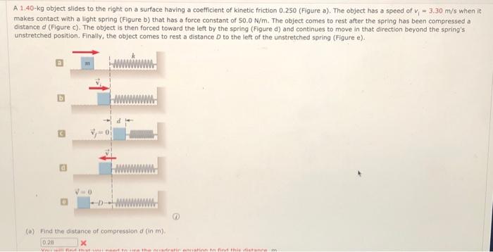 Solved A 1.40-kg object slides to the right on a surface | Chegg.com
