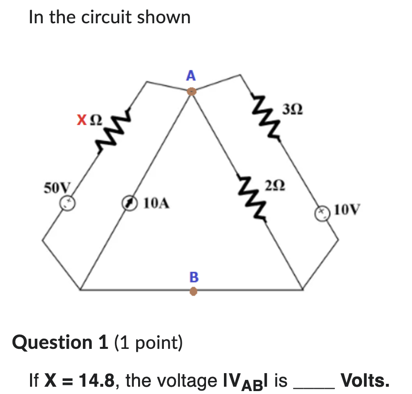 Solved (i) ﻿if x=14.8, ﻿the voltage IVABI is ____Volts.(ii) | Chegg.com