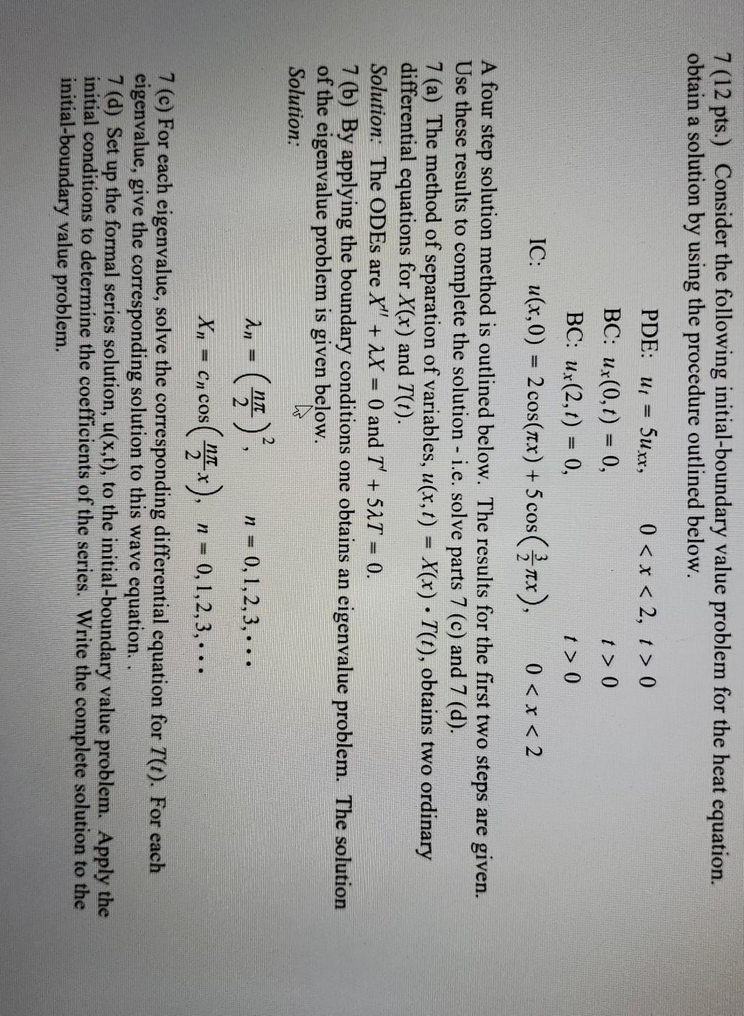 Solved 7 (12 pts.) Consider the following initial-boundary | Chegg.com