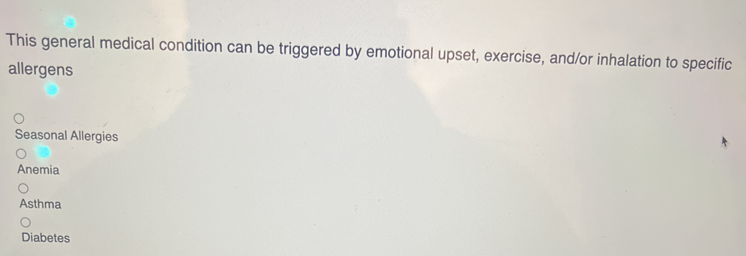 Solved This general medical condition can be triggered by | Chegg.com