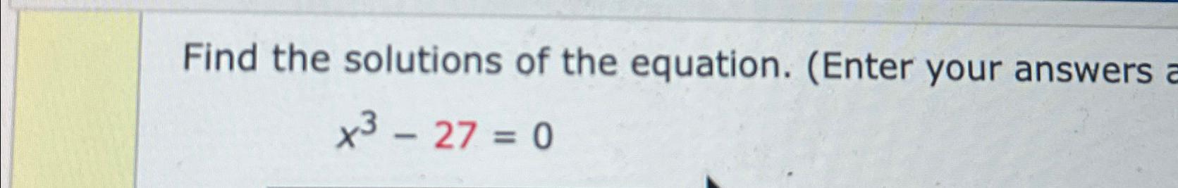 Solved Find the solutions of the equation. (Enter your | Chegg.com