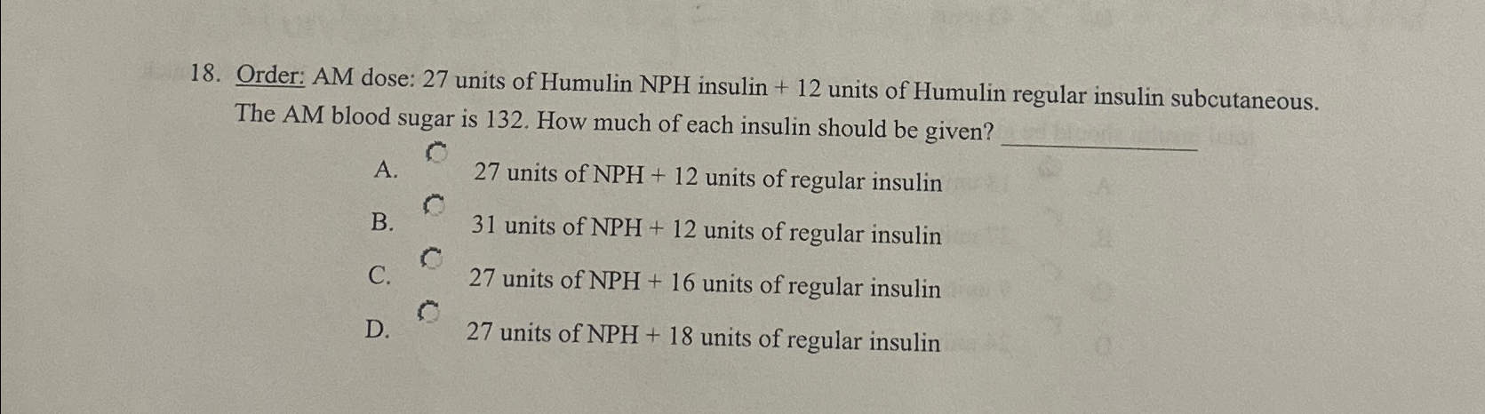Solved Order: AM dose: 27 ﻿units of Humulin NPH insulin + 12 | Chegg.com