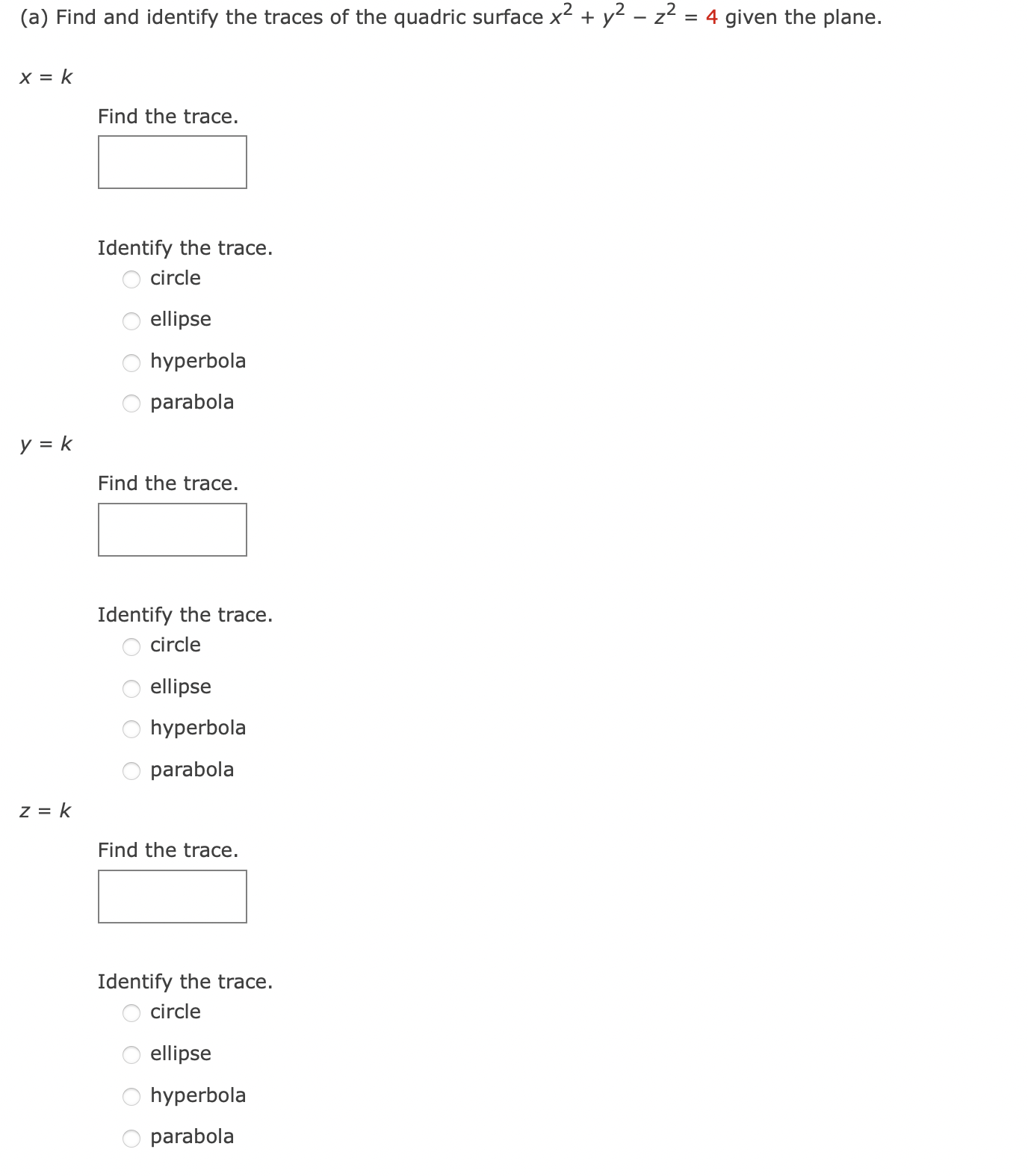 Solved (a) ﻿Find and identify the traces of the quadric | Chegg.com