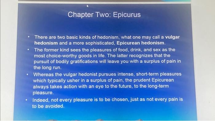 Analyze and explain Epicurus' famous proclamaton. | Chegg.com