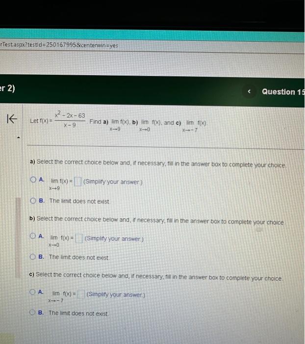 Solved Let f(x)=x−9x2−2x−63. Find a) limx→9f(x), b) | Chegg.com