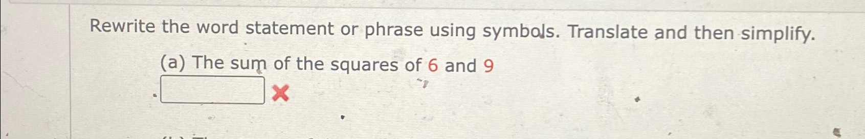 Solved Rewrite the word statement or phrase using symbols. | Chegg.com