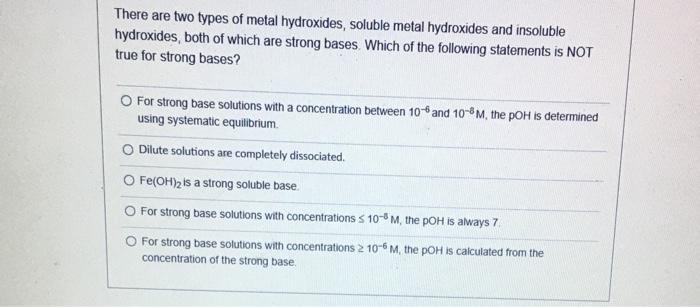 Solved There are two types of metal hydroxides, soluble | Chegg.com