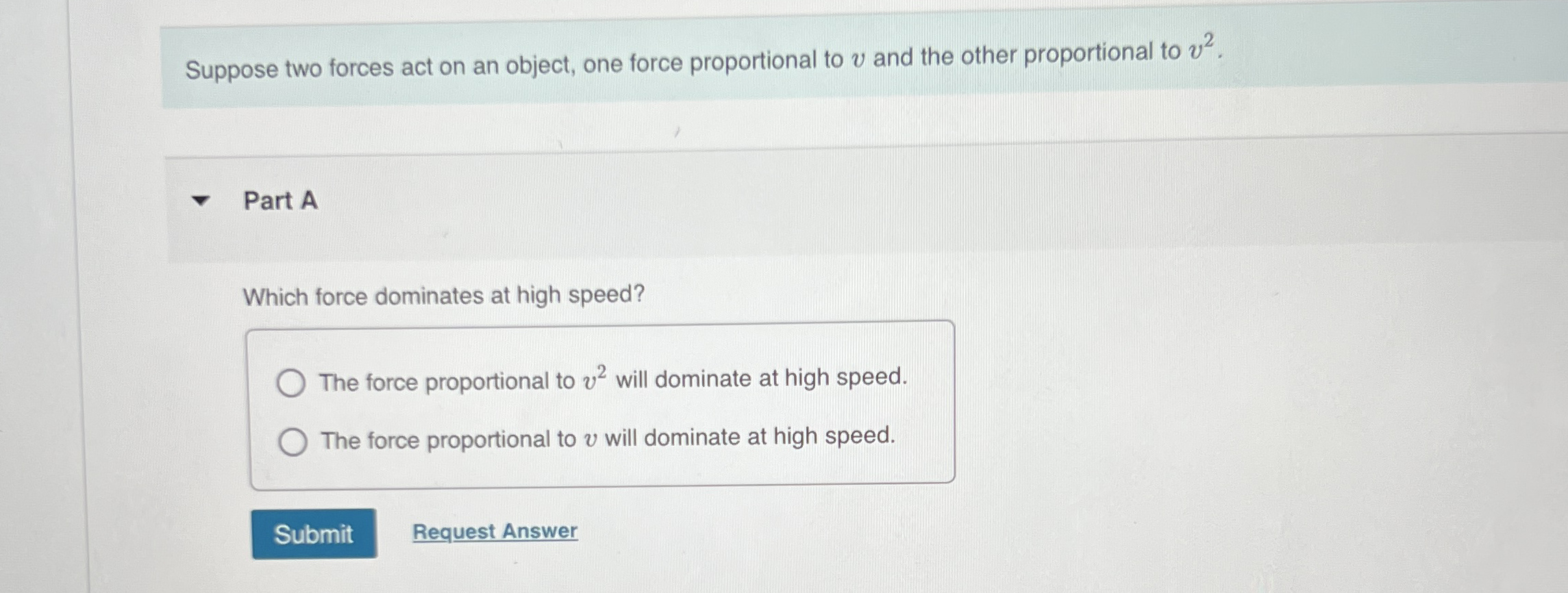 Solved Suppose Two Forces Act On An Object One Force