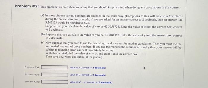 Solved roblem \#2: This problem is a note about rounding | Chegg.com Solved roblem \#2: This problem is a note about rounding | Chegg.com