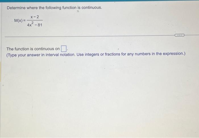 Solved Determine where the following function is continuous. | Chegg.com