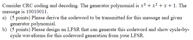Solved Consider CRC coding and decoding. The generator | Chegg.com