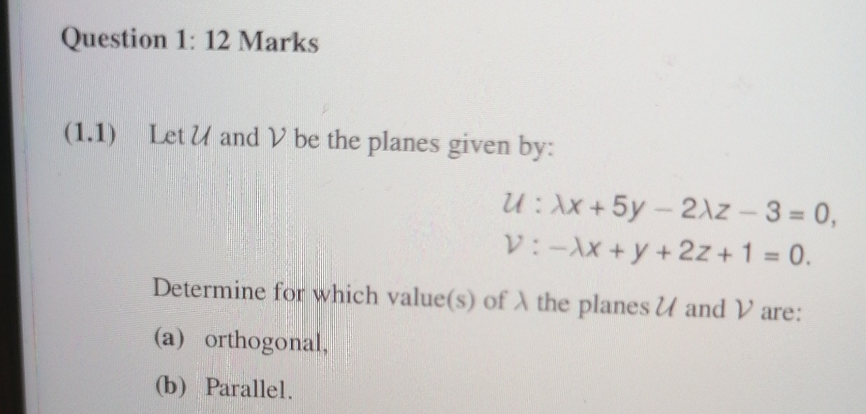 Solved Question 1: 12 ﻿Marks(1.1) ﻿Let U ﻿and V ﻿be the | Chegg.com