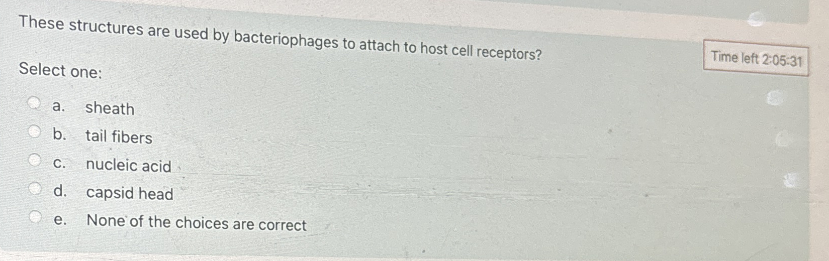 Solved These structures are used by bacteriophages to attach | Chegg.com