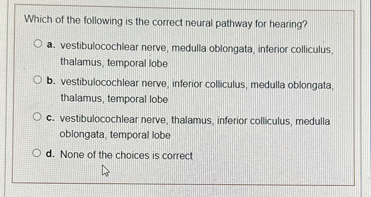 Solved Which of the following is the correct neural pathway | Chegg.com