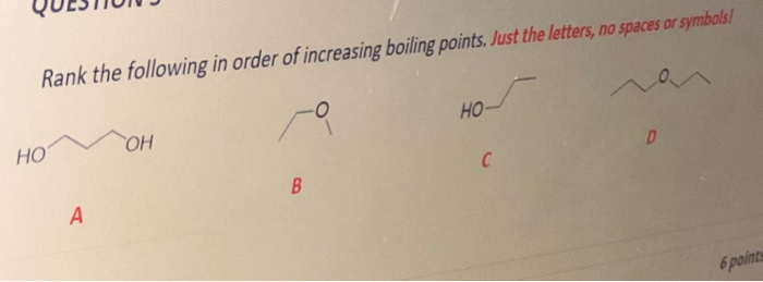 Solved Rank the following in order of increasing boiling | Chegg.com