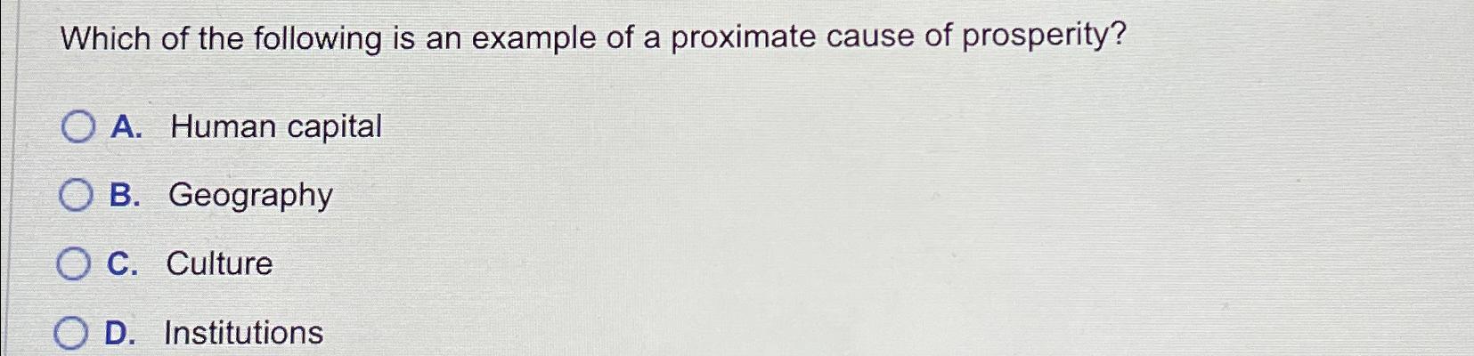 Solved Which of the following is an example of a proximate | Chegg.com