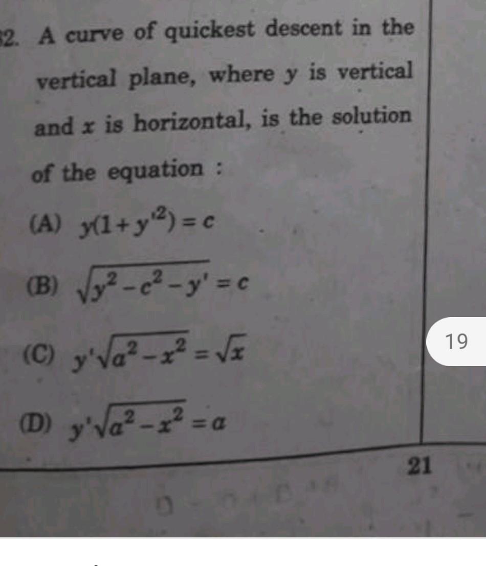 Solved 2. A curve of quickest descent in the vertical plane, | Chegg.com