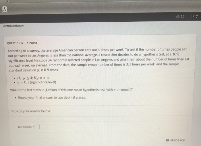 Solved 46:14 1/17 Content attribution QUESTION 6.1 POINT | Chegg.com