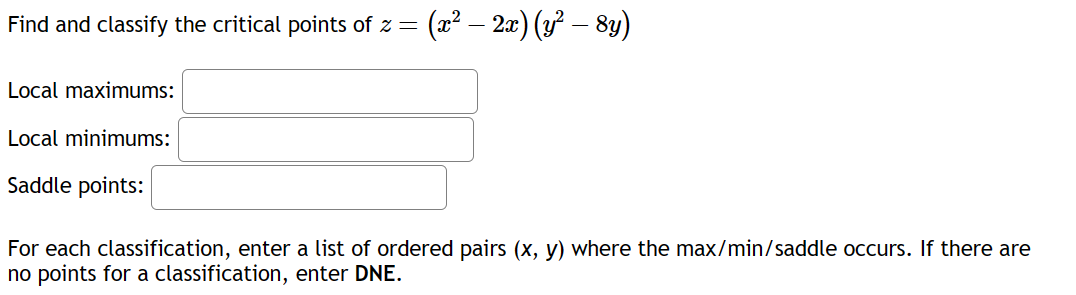 Solved Find and classify the critical points of | Chegg.com
